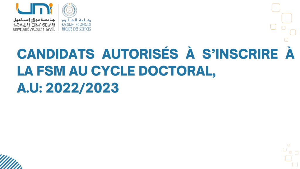 Les résultats d’admission au Cycle Doctoral à la FSM pour l’année universitaire 2022/2023 ...